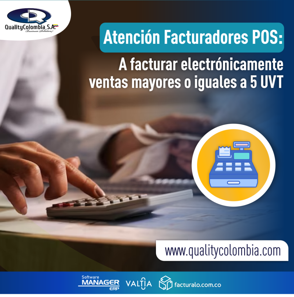 Atención Facturadores POS: A facturar electrónicamente ventas mayores o ...